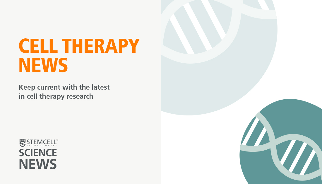 Cell Therapy News | Science News